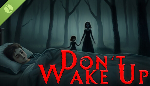 Don't wake up Demo on Steam