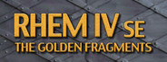 RHEM IV: The Golden Fragments SE - New version available - Steam News