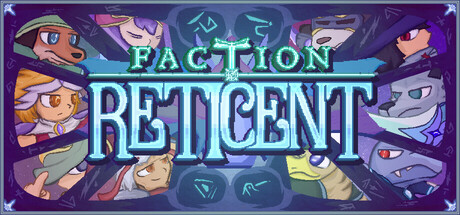 Faction Reticent on Steam