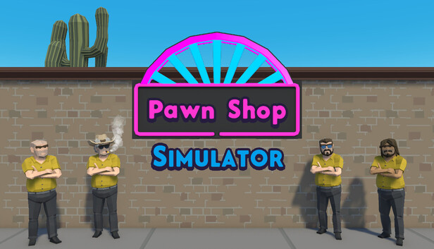 Pawn Shop Simulator sur Steam