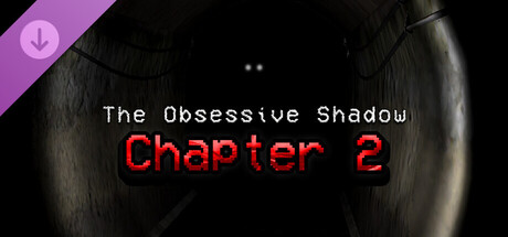 The Obsessive Shadow - Chapter 2 บน Steam