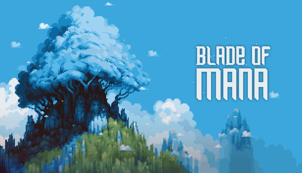 Blade of Mana on Steam