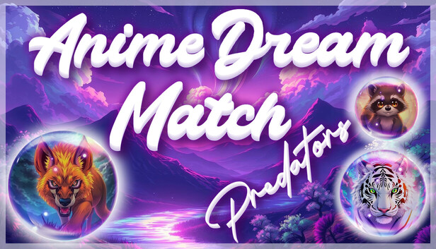 Anime Dream Match: Predators - Steam News Hub