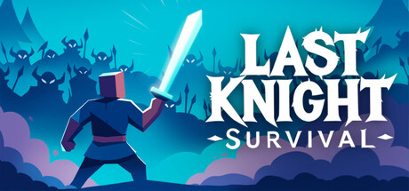 Last Knight Survival on Steam