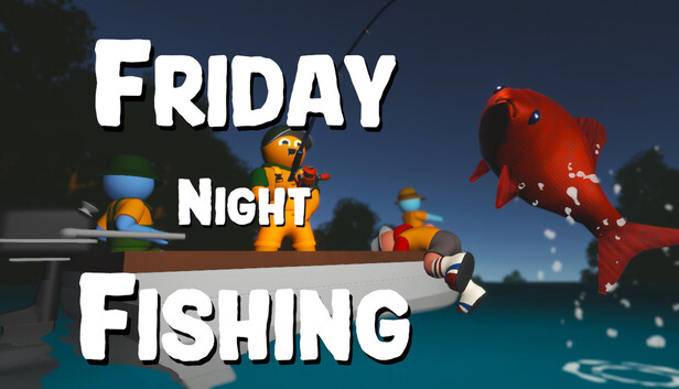 Friday Night Fishing - Steam News Hub