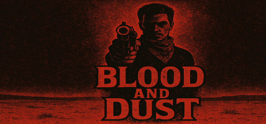 Blood and Dust Price history · SteamDB