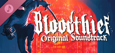 Bloodthief Soundtrack Configuration · SteamDB