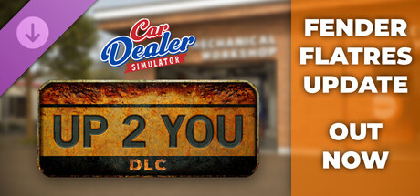 Car Dealer Simulator - Up 2 You DLC on Steam