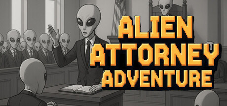 Alien Attorney Adventure General Discussions :: Steam Community