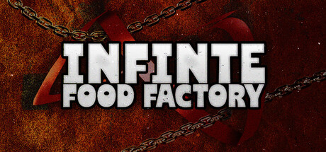 Infinite Food Factory on Steam