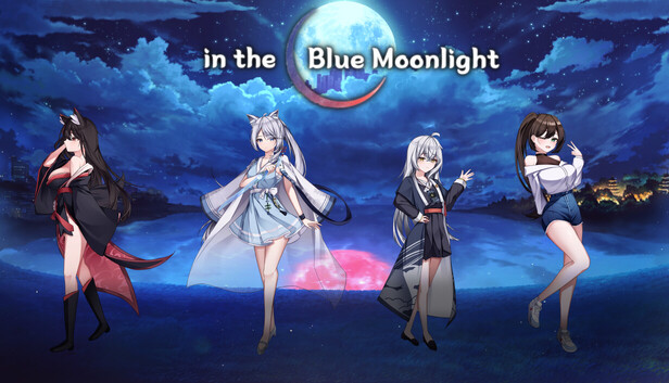 in the Blue Moonlight | iSteam.net