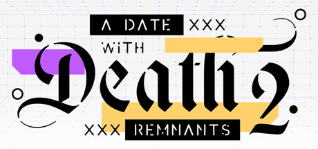 A Date with Death 2: REMNANTS on Steam