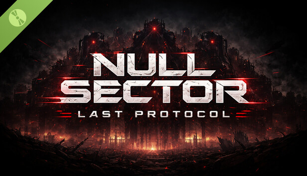 NULL SECTOR: LAST PROTOCOL Demo on Steam