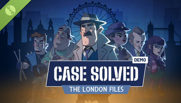 Case Solved: The London Files Demo on Steam