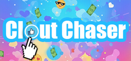 Clout Chaser on Steam