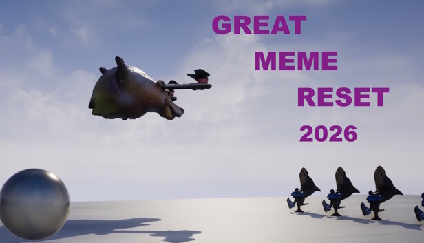 Great Meme Reset 2026 on Steam