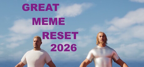 Great Meme Reset 2026 on Steam