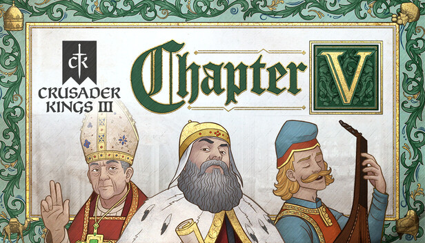 Crusader Kings III: Chapter V on Steam