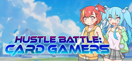 Hustle Battle: Card Gamers on Steam