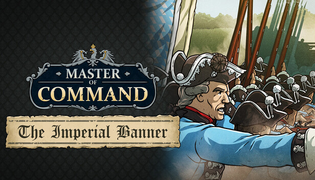Master of Command - The Imperial Banner on Steam