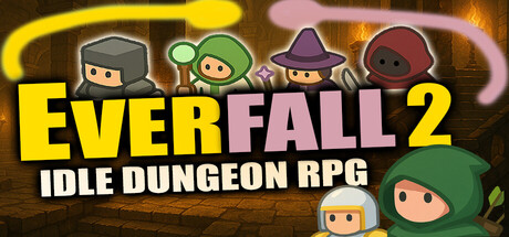 Everfall 2: Idle Dungeon RPG on Steam