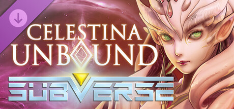 Steam：Subverse - Celestina Unbound