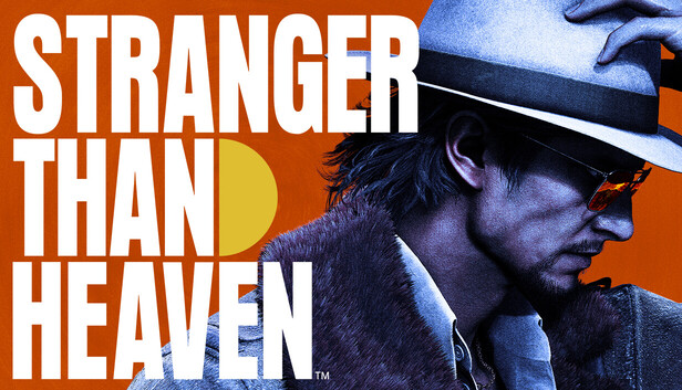 Pre-purchase STRANGER THAN HEAVEN on Steam