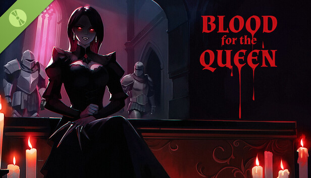 Blood for the Queen Demo on Steam
