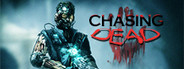 Steam :: Chasing Dead :: Updates and fixes for Chasing Dead