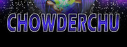 Chowderchu - Get your Chowd on - Steam News