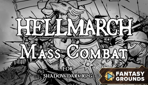 Fantasy Grounds - HellMarch Mass Combat for Shadowdark RPG on Steam
