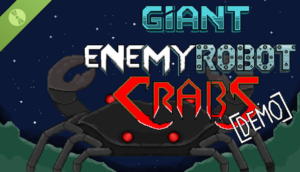 Giant Enemy Robot Crabs Demo on Steam