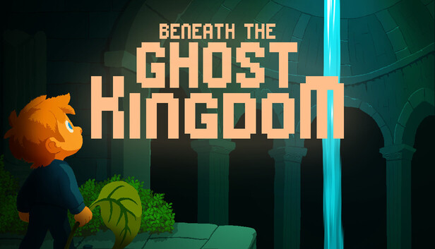 Beneath the Ghost Kingdom on Steam
