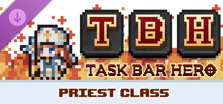 TBH : Task Bar Hero - Priest (Class) on Steam