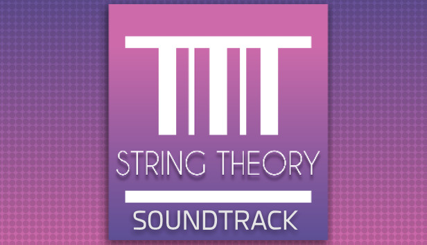 String Theory Original Soundtrack on Steam