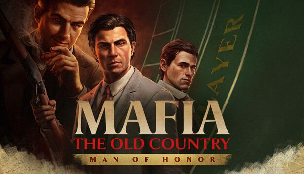 Mafia: The Old Country - Man of Honor on Steam