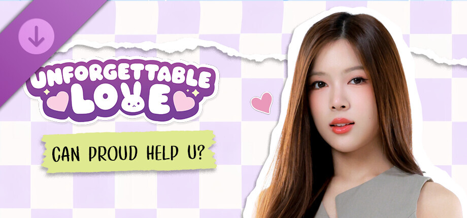Unforgettable Love - Can PROUD help u? Screenshots · SteamDB