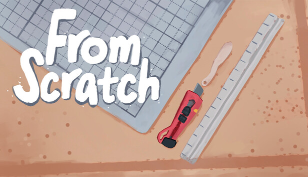 From Scratch on Steam