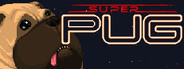 Super Space Pug - Turbo Pug DX Steam store page! - Steam News