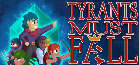 Tyrants Must Fall Demo Configuration (App 4711820) · SteamDB