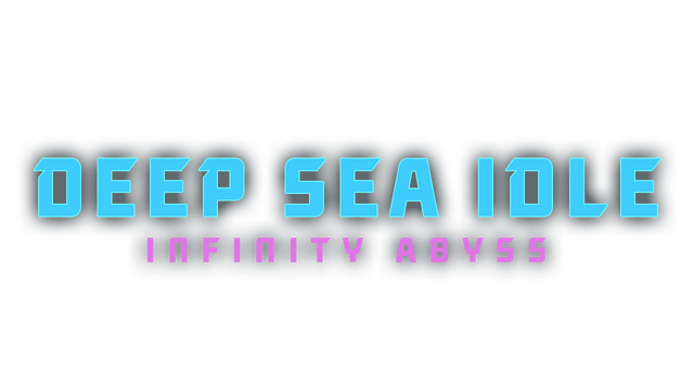 Deep Sea Idle: Infinity Abyss Demo Cloud Saves · SteamDB