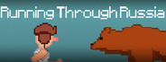 Running Through Russia - RUNNING THROUGH RUSSIA 2 - Steam News