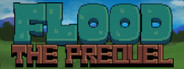Steam :: Flood: The Prequel :: News