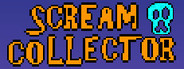Scream Collector - Build 0.050V - Steam News