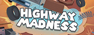 Highway Madness - Highway Madness update V2.1 - Steam News