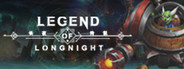 Legend of Long Night - Game Update: New Modes and Bugfixes - Steam News