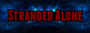 Stranded Alone - Release Date - Steam News