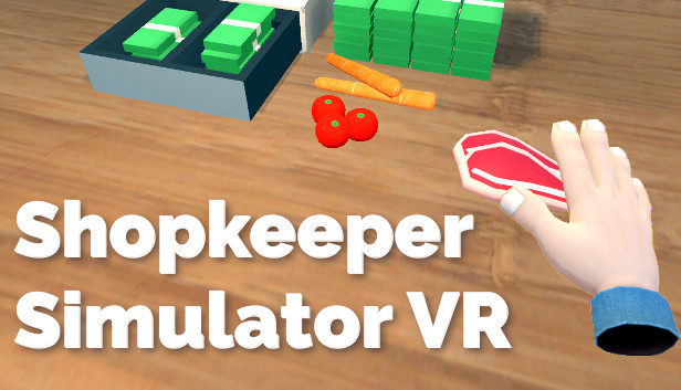Shopkeeper Simulator VR on Steam