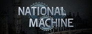National Machine - Update patch 0.9.2.0130 - Steam News