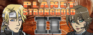 Planet Stronghold 2 - Planet Stronghold version 1.1 - Steam News